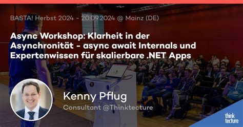 Async Workshop Klarheit In Der Asynchronität Async Await Internals Und Expertenwissen Für