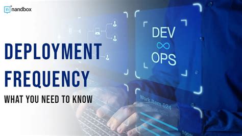 Deployment Frequency What You Need To Know