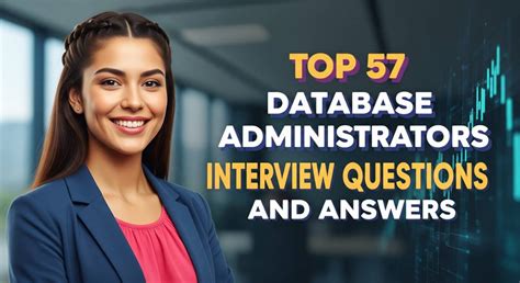 Top 57 Database Administrators Interview Questions And Answers In 2025