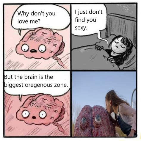 Big Sexy Brain R Memes
