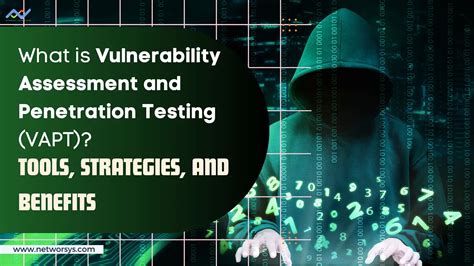 What Is Vulnerability Assessment And Penetration Testing Vapt Tools