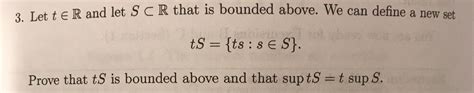 Solved It Is Bounded Above We Can Define A New Set Lett Chegg Com