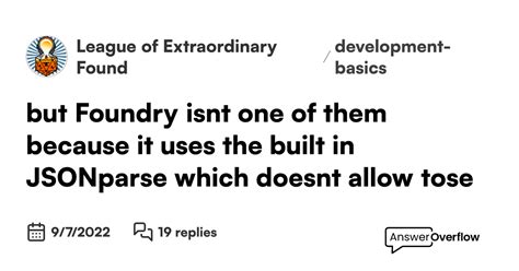 But Foundry Isnt One Of Them Because It Uses The Built In `jsonparse