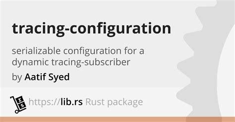 Tracing Configuration Rust Data Encoding Library Lib Rs
