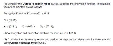 Solved 1 Consider The Output Feedback Mode Ofb Suppose