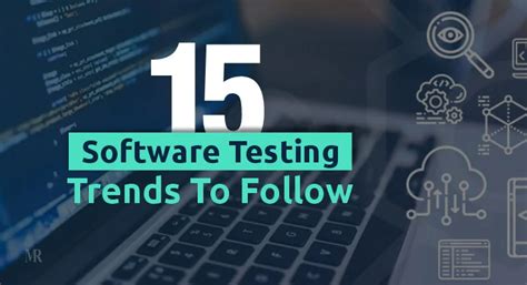 15 Software Testing Trends To Follow In 2024