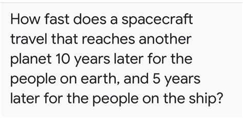 Solved How Fast Does A Spacecraft Travel That Reaches Chegg Com