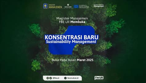 Magister Manajemen Mm Fbe Uii Membuka Konsentrasi Baru Sustainability