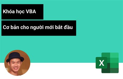 HƯỚng DẪn Vba CƠ BẢn Cho NgƯỜi MỚi BẮt ĐẦu