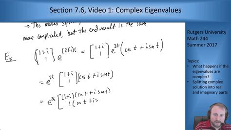 Math 244 Section 7 6 Video 1 Complex Eigenvectors Youtube