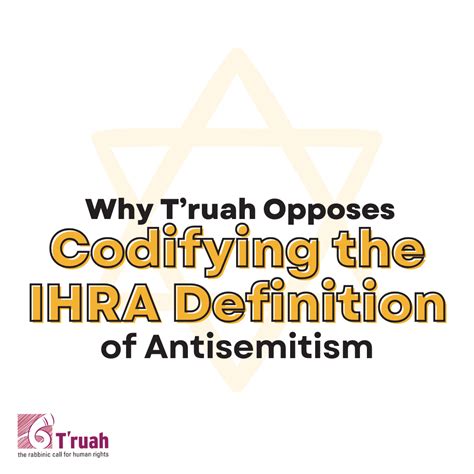 Why Truah Opposes Codifying The Ihra Definition Of Antisemitism Truah