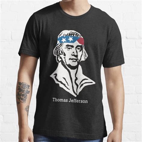 President Thomas Jefferson American Patriot Vintage T Shirt By