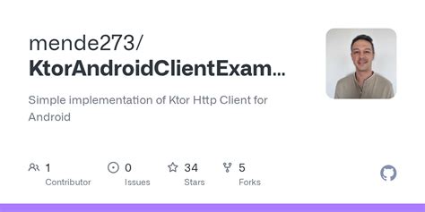Github Mende273ktorandroidclientexample Simple Implementation Of Ktor Client For Android