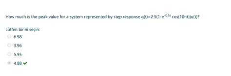 Solved How Much Is The Peak Value For A System Represented Chegg Com