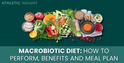 Macrobiotic Diet How To Perform Benefits And Meal Plan Athletic Insight