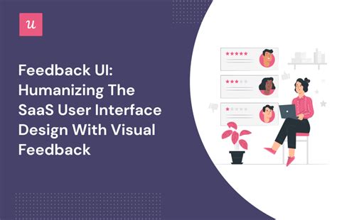 Feedback UI Humanizing The SaaS User Interface With Visual Design
