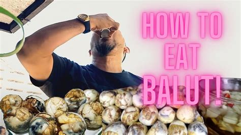 How To Eat Balut Fertilized Duck Egg In The Philippines Balut Ng