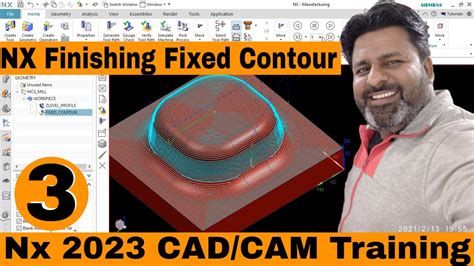 Nx 12 Cam Cnc Programming Finishing Tutorial Nx 12 Fixed Contour Finishing Tutorial Youtube