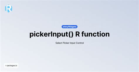 pickerinput r function from [shinywidgets] r packages