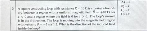 solved 3 a square conducting loop with resistance r 1002