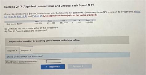Solved Exercise 24 7 Algo Net Present Value And Unequal