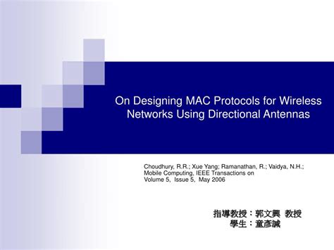 Ppt On Designing Mac Protocols For Wireless Networks Using Directional Antennas Powerpoint