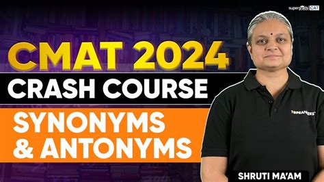 Cmat 2024 Preparation Synonyms And Antonyms Important Que Cmat 2024