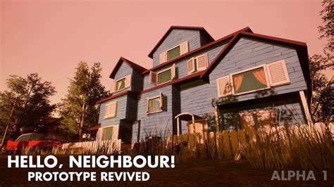 Hello Neighbour Prototype Revived Alpha 1 Announcement Trailer