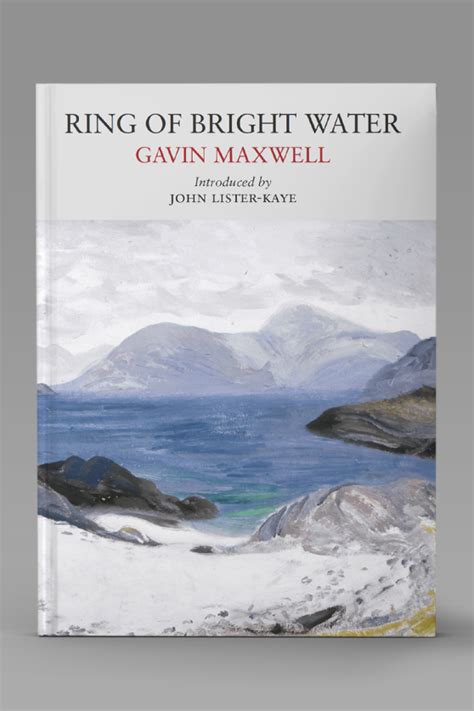 Ring Of Bright Water By Gavin Maxwell Little Toller Books