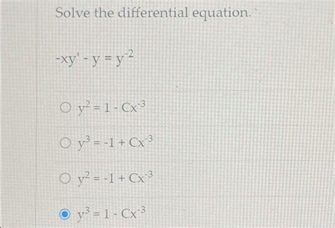 Solved Solve The Differential Equation −xy′−y Y−2