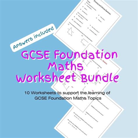 Boost Your GCSE Foundation Maths Skills Worksheet Bundle