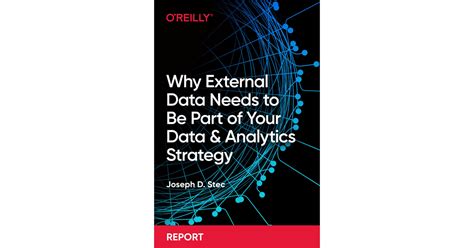 Why External Data Needs To Be Part Of Your Data And Analytics Strategy
