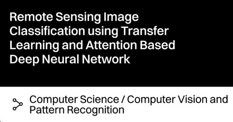 Remote Sensing Image Classification Using Transfer Learning And