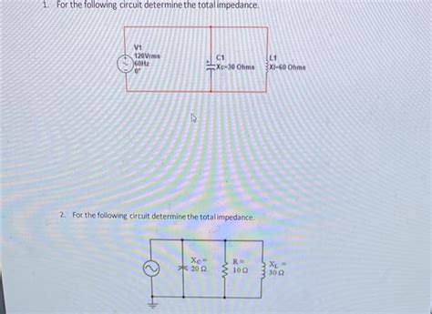 Solved 1. For the following circuit determine the total | Chegg.com