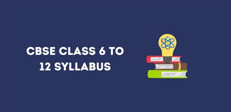 [updated April24] Class 6 To 12 Syllabus New Curriculum 2024 25