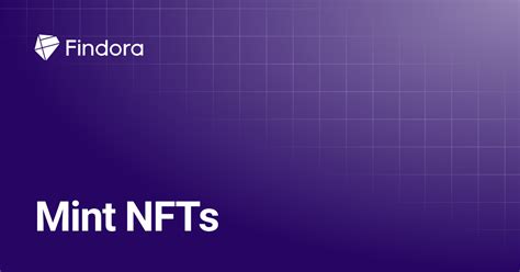 Mint NFTs Findora Wiki