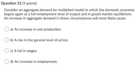 Solved Question Points Consider An Aggregate Demand Chegg