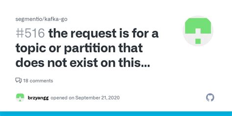 The Request Is For A Topic Or Partition That Does Not Exist On This Broker Issue