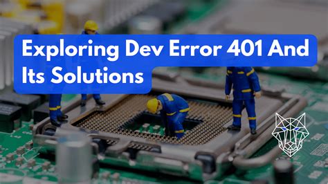 Exploring Dev Error 401 And Its Solutions WolfPack Advising
