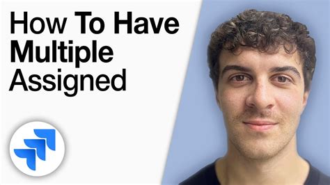 How To Have Multiple Assignee In Jira 2025 Full Guide Youtube