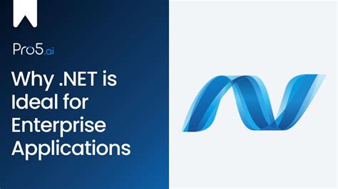 Pro5.ai on LinkedIn: Why .NET is the Ideal Framework for Enterprise-Grade Applications