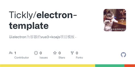 Github Ticklyelectron Template 以electron为容器的vue3koajs项目模板。