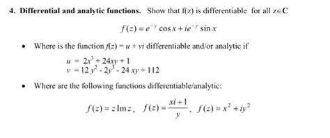 Solved 4 Differential And Analytic Functions Show That