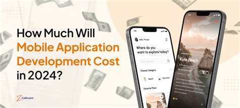 How Much Will Mobile Application Development Cost In 2024 Calibraint