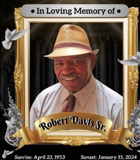 Celebration Of Life For Robert Earl Davis Sr Daniel And Son
