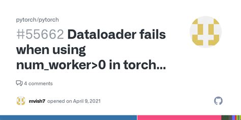 Dataloader Fails When Using Numworker0 In Torch Multiprocessing On