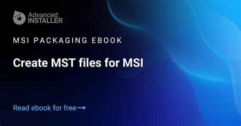 Create Mst Files For Msi Msi Packaging Ebook