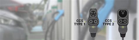 Ccs1과 Ccs2 Ev 충전의 주요 차이점