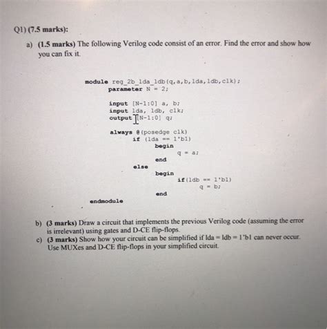 Solved Q1) (7.5 marks): a) (1.5 marks) The following Verilog | Chegg.com
