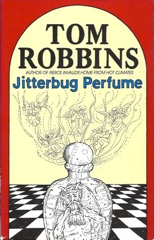 Summary Of Jitterbug Perfume By Tom Robbins A Detailed Synopsis